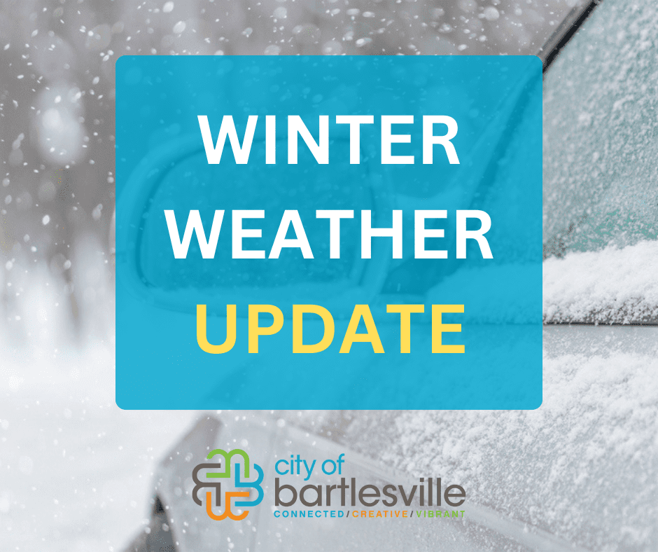 Winter Storm Update | City of Bartlesville